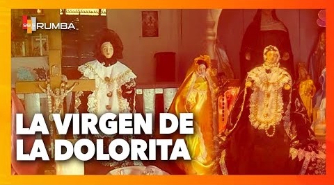 La Virgen de la Dolorita - Ojalá