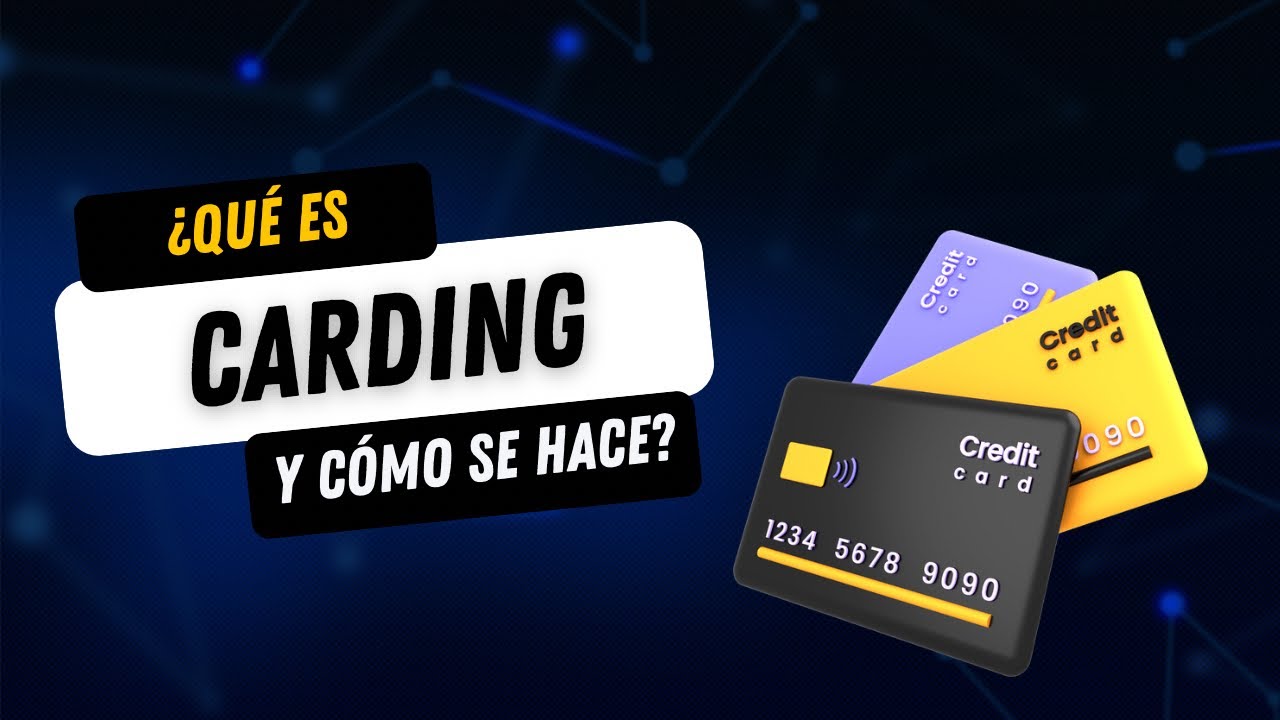 ¿Sabes qué es el carding y cómo te afecta? - Ojalá